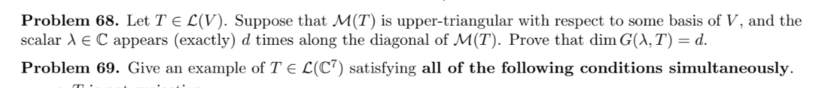 Solved Problem 68. Let T∈L(V). Suppose that M(T) is | Chegg.com