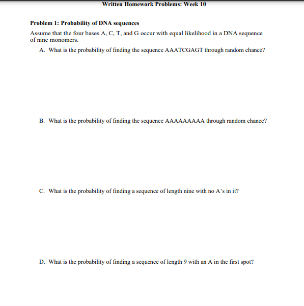 Solved Problem 1: Probability of DNA sequences Assume that | Chegg.com