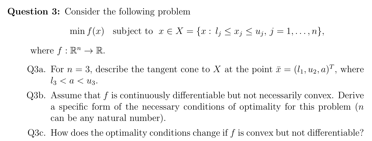 Question 3: Consider the following problem min f(x) | Chegg.com