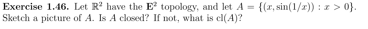Solved = Exercise 1.46. Let R2 have the E2 topology, and let | Chegg.com