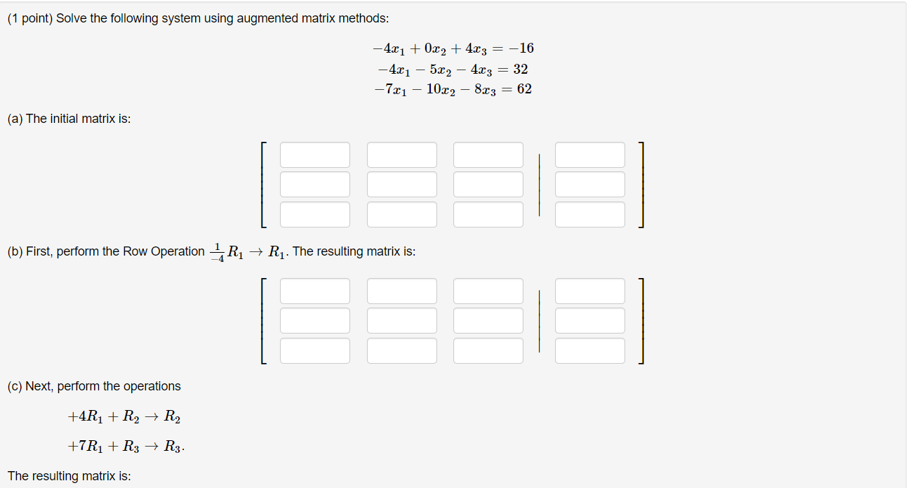 Solved (1 point) Given the augmented matrix | Chegg.com