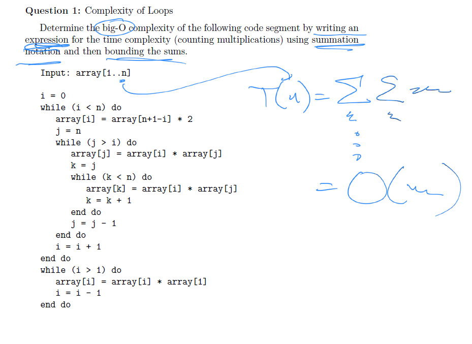 Solved Question 1: Complexity of Loops Determine the big-O | Chegg.com