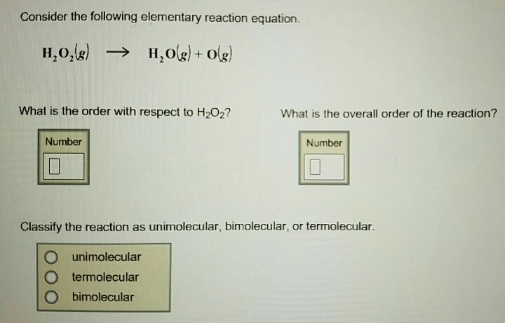 Solved Consider the following elementary reaction equation. | Chegg.com