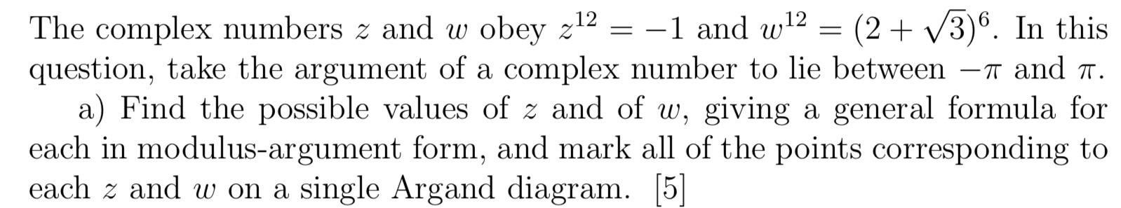 Solved The complex numbers z ﻿and w ﻿obey z12=-1 ﻿and | Chegg.com