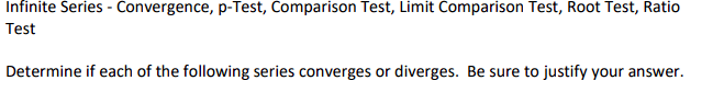 Solved Infinite Series - Convergence, p-Test, Comparison | Chegg.com