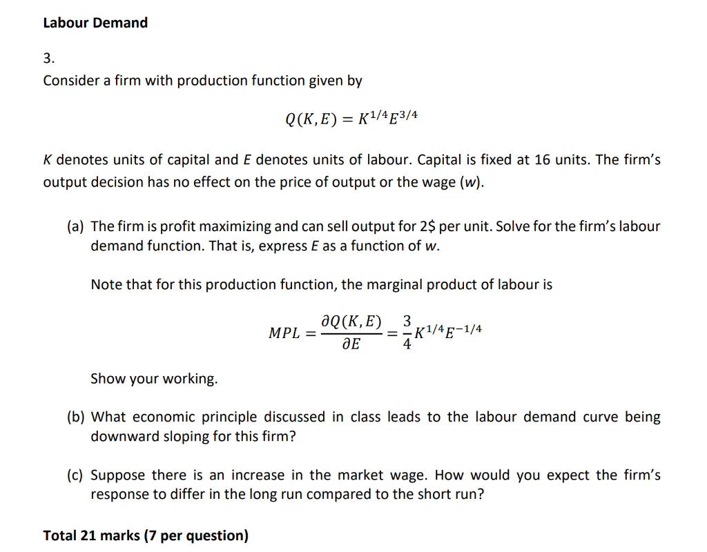 Solved Labour Demand 3. Consider a firm with production | Chegg.com