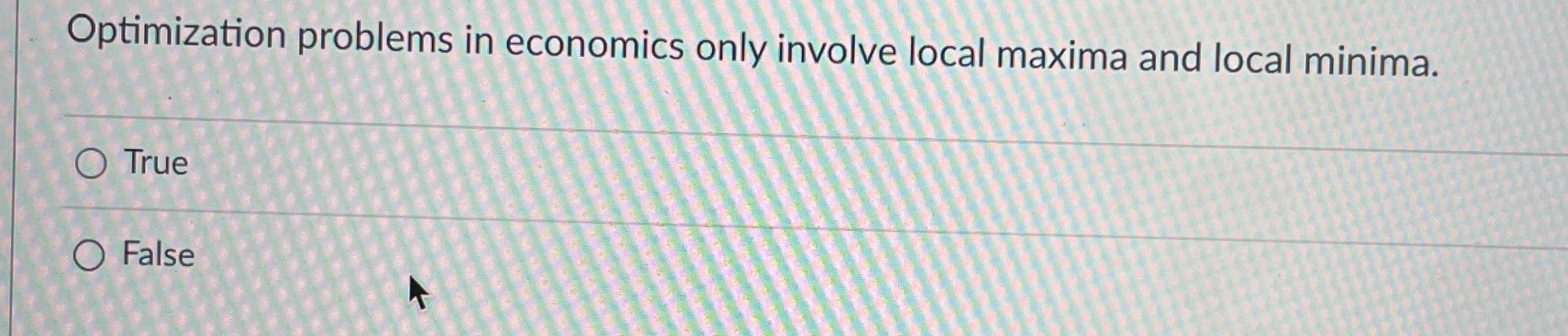Solved Optimization problems in economics only involve local | Chegg.com