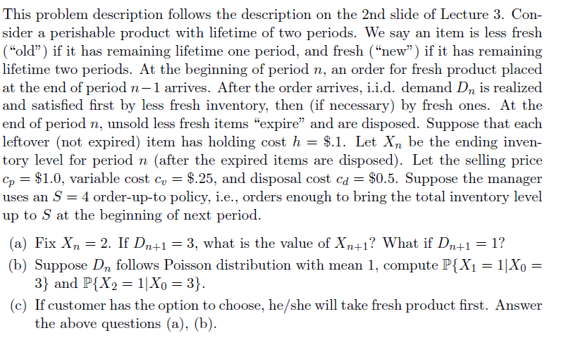 This problem description follows the description on | Chegg.com
