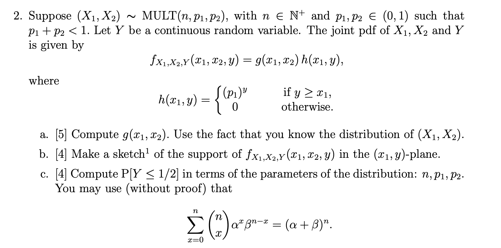 Solved Suppose (X1,X2)∼MULT(n,p1,p2), with n∈N+and | Chegg.com
