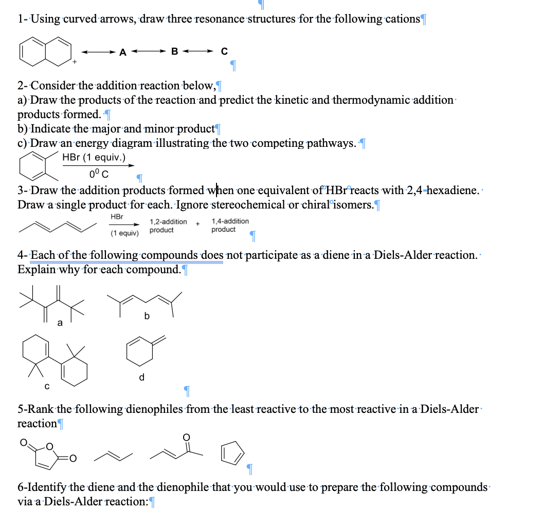 Solved 1-Using curved arrows, draw three resonance | Chegg.com