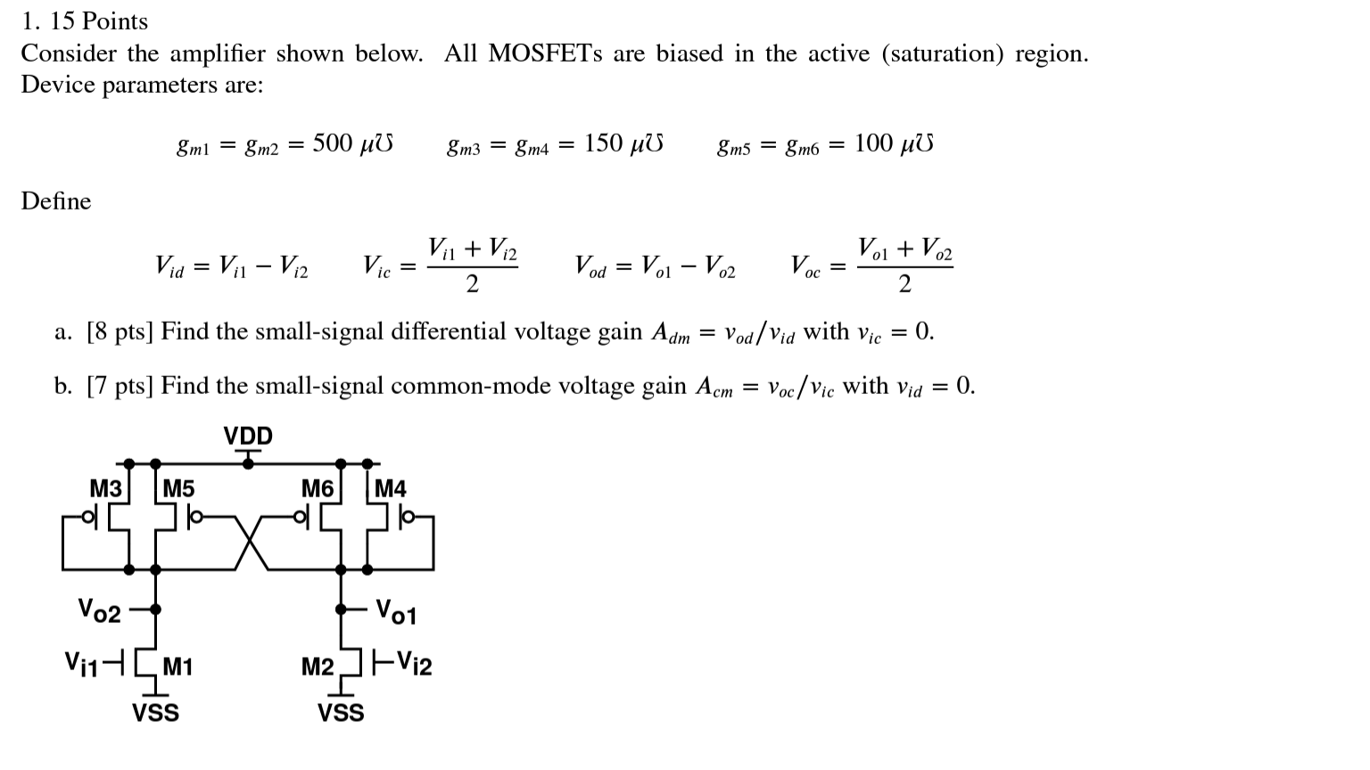 Solved 1. 15 Points Consider the amplifier shown below. All | Chegg.com
