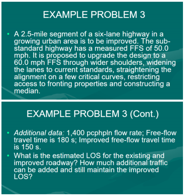 EXAMPLE PROBLEM 3 A 2.5-mile segment of a six-lane | Chegg.com