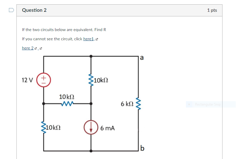 Solved Question 2 1 pts If the two circuits below are | Chegg.com