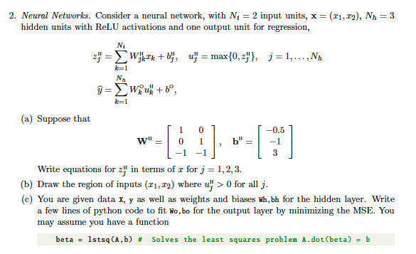 a 2. Neural Networks. Consider a neural network, with | Chegg.com