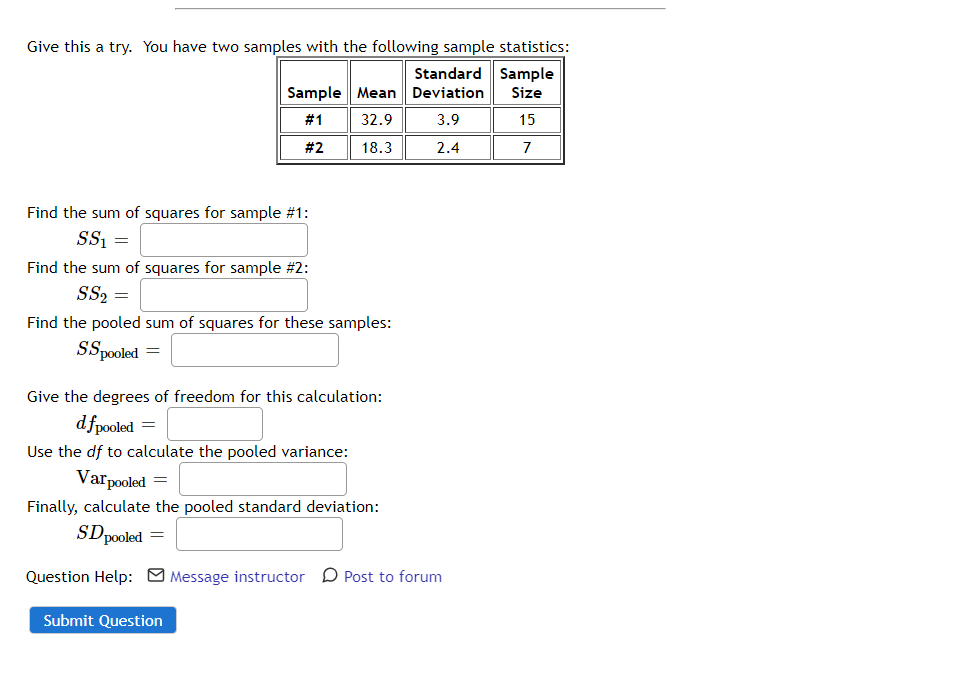 Solved Give this a try. You have two samples with the | Chegg.com
