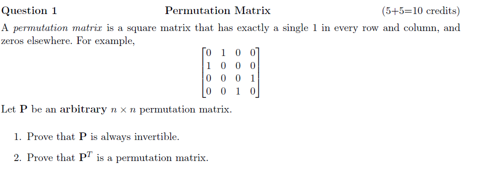 Solved Question 1 Permutation Matrix 5 5 10 Credits A