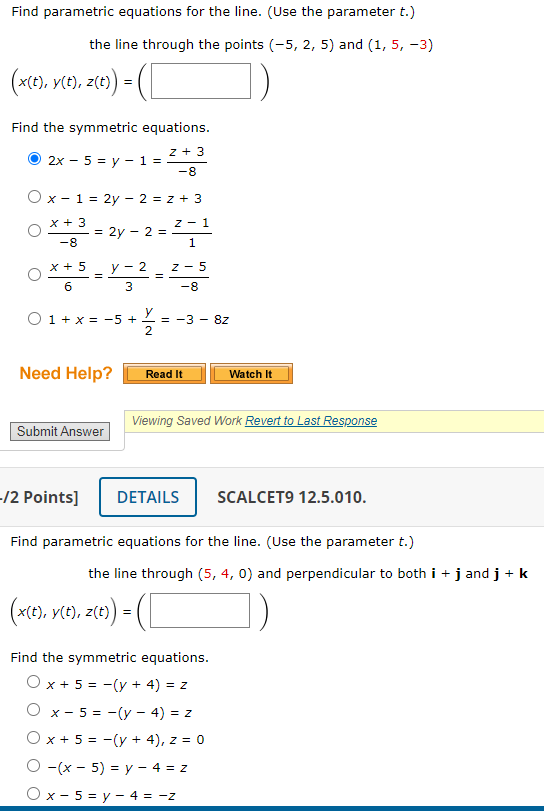 Solved Find parametric equations for the line. (Use the | Chegg.com