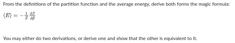 Solved From the definitions of the partition function and | Chegg.com