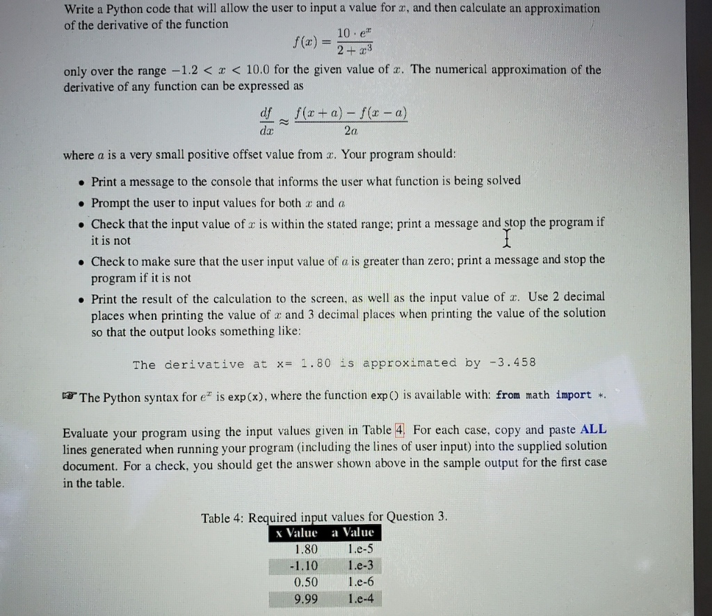 Solved Write a Python code that will allow the user to input | Chegg.com