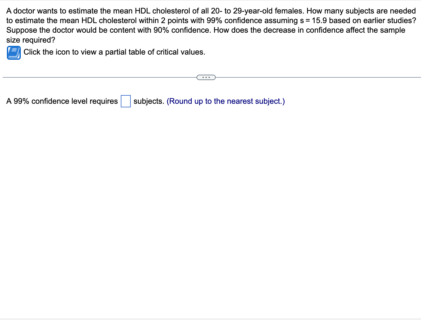 Solved A doctor wants to estimate the mean HDL cholesterol | Chegg.com