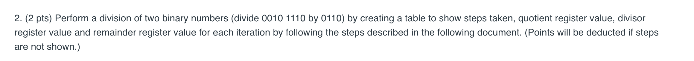Solved Perform a division of two binary numbers (divide 0010 | Chegg.com