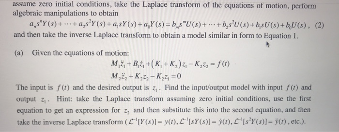 Solved assume zero initial conditions, take the Laplace | Chegg.com