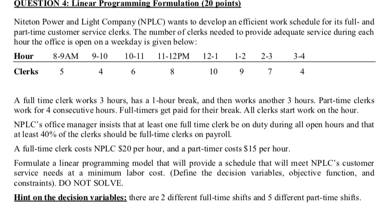 Solved QUESTION 4: Linear Programming Formulation (20 | Chegg.com