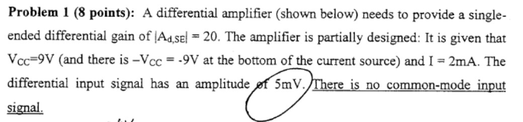 Solved Problem 1 (8 points): A differential amplifier (shown | Chegg.com