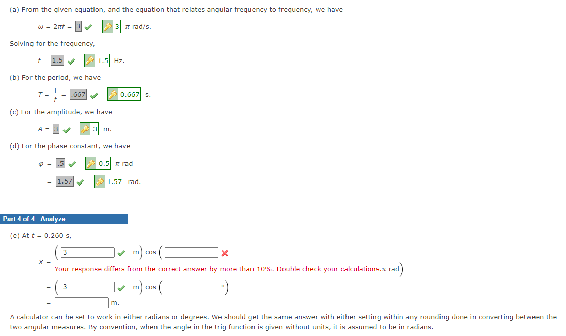 ω=2πf=πrad/s. Solving for the frequency, f=Hz. (b) | Chegg.com