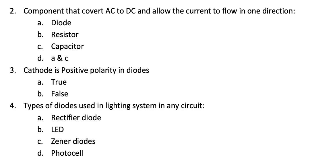 Solved 2. Component that covert AC to DC and allow the | Chegg.com