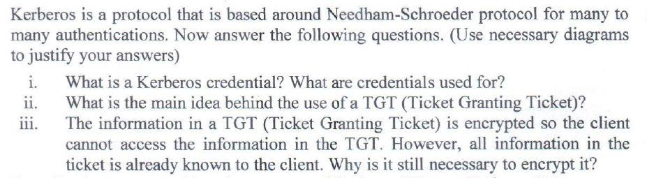 Solved Kerberos is a protocol that is based around | Chegg.com