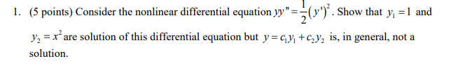 Solved (5 points) Consider the nonlinear differential | Chegg.com