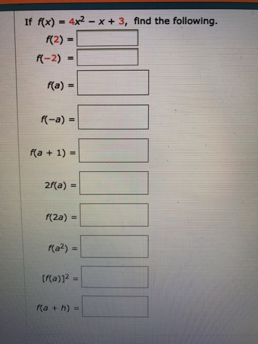 Solved If /(x) = 4x2-x + 3, find the following. f(2) = r-2) | Chegg.com