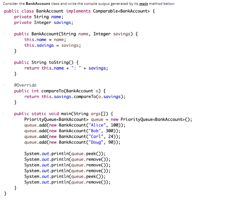 Solved Consider the BankAccount class and write the console | Chegg.com