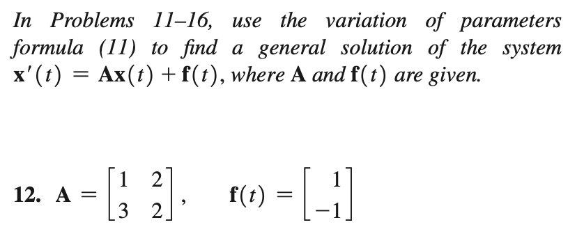 Solved In Problems 11-16, use the variation of parameters | Chegg.com