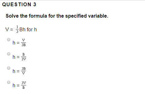 Solved QUESTION 3 Solve the formula for the specified | Chegg.com