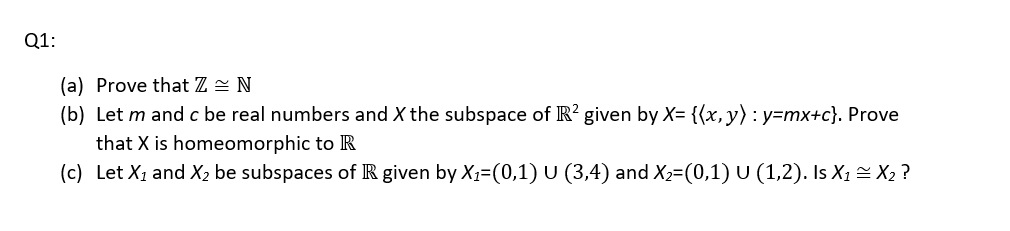 Solved २1: (a) Prove that Z≅N (b) Let m and c be real | Chegg.com