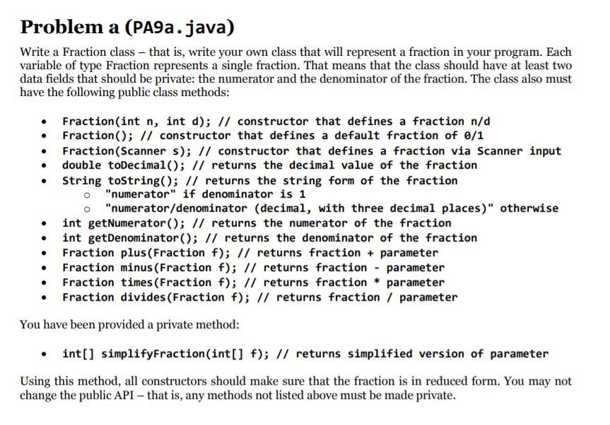 Problem a (PA9a.java) Write a Fraction class - that | Chegg.com