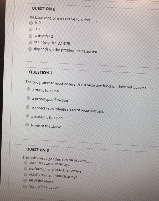 Solved Question 6 The Base Case Of A Recursive Function C Is 7404