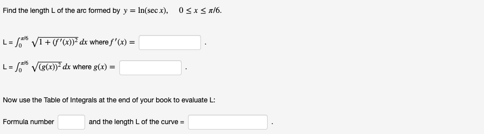 Solved Find the length L of the arc formed by y = ln(sec x), | Chegg.com