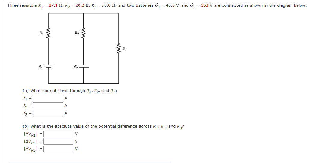 Solved hree resistors R1=87.1ΩrR2=20.2ΩrR3=70.0Ωr and two | Chegg.com