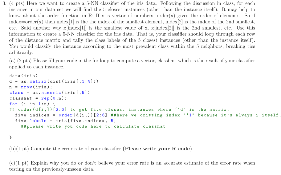 3. (4 pts) Here we want to create a 5-NN classifier | Chegg.com