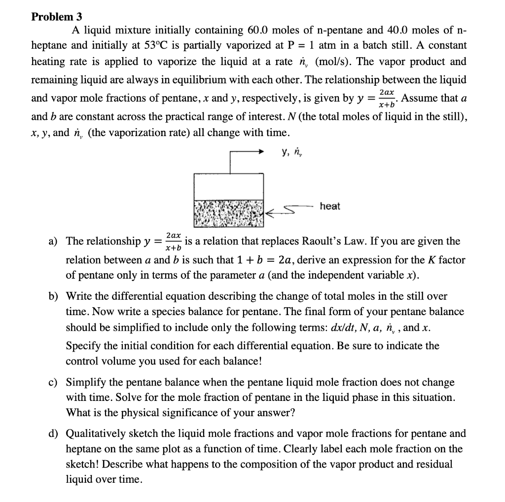 Problem 3 A liquid mixture initially containing 60.0 | Chegg.com