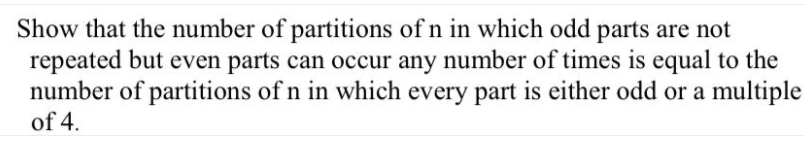 Solved Show that the number of partitions of n in which odd | Chegg.com