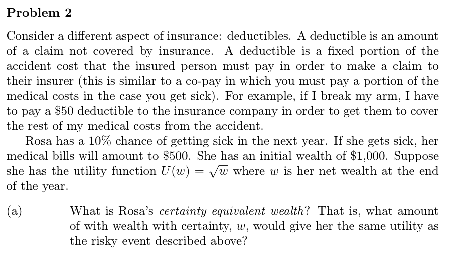 Problem 2 Consider a different aspect of insurance: | Chegg.com
