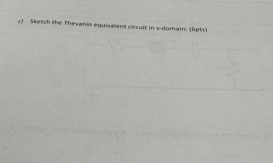 Solved 4 Answer The Questions For The Following Circuit A