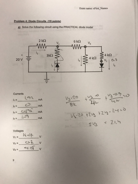 Solved Exam name: «First Name» Problem 4+ Diode Circuits (15 | Chegg.com