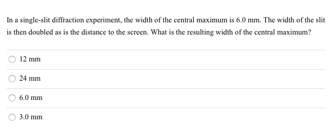Solved In a single-slit diffraction experiment, the width of | Chegg.com