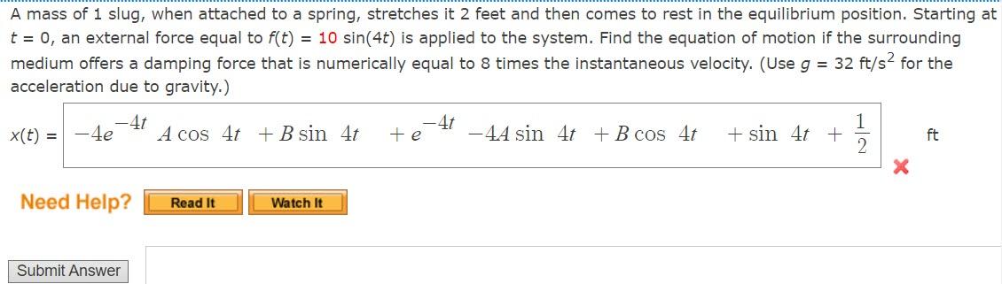 Solved A mass of 1 slug, when attached to a spring, | Chegg.com