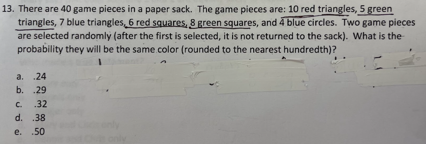 Solved 13. There are 40 game pieces in a paper sack. The | Chegg.com